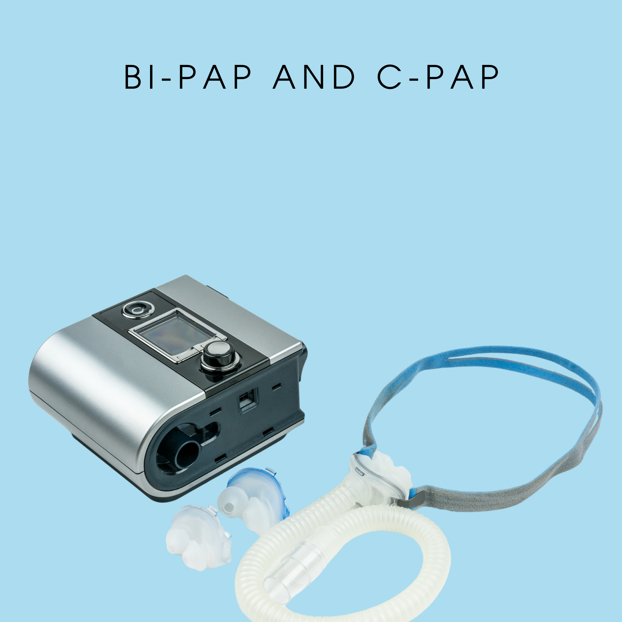 Bi-Pap and C-Pap – ORH Community Support Training Solutions
