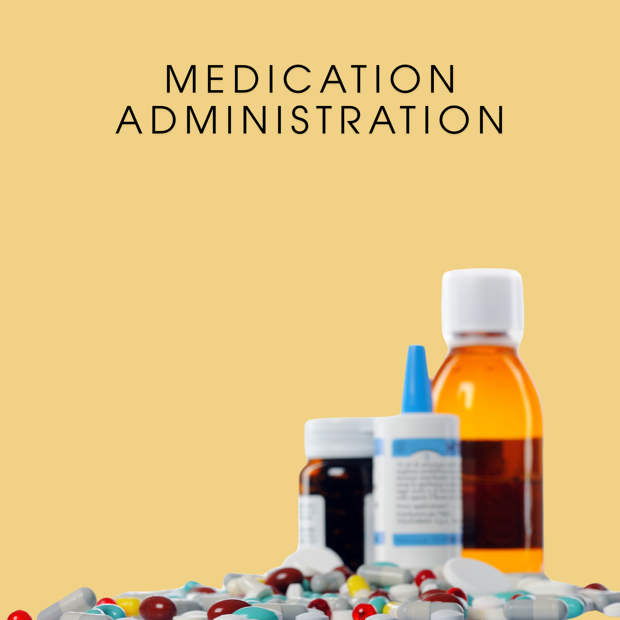 Medication Administration – ORH Community Support Training Solutions